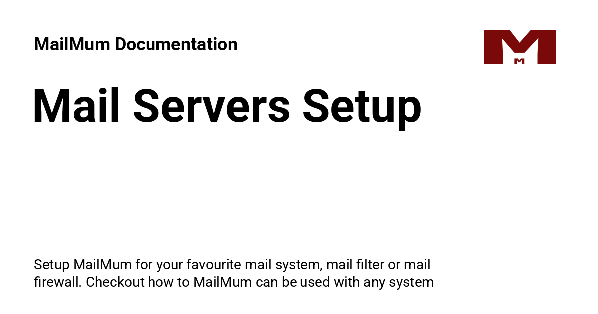 Mail Servers Setup - MailMum Documentation